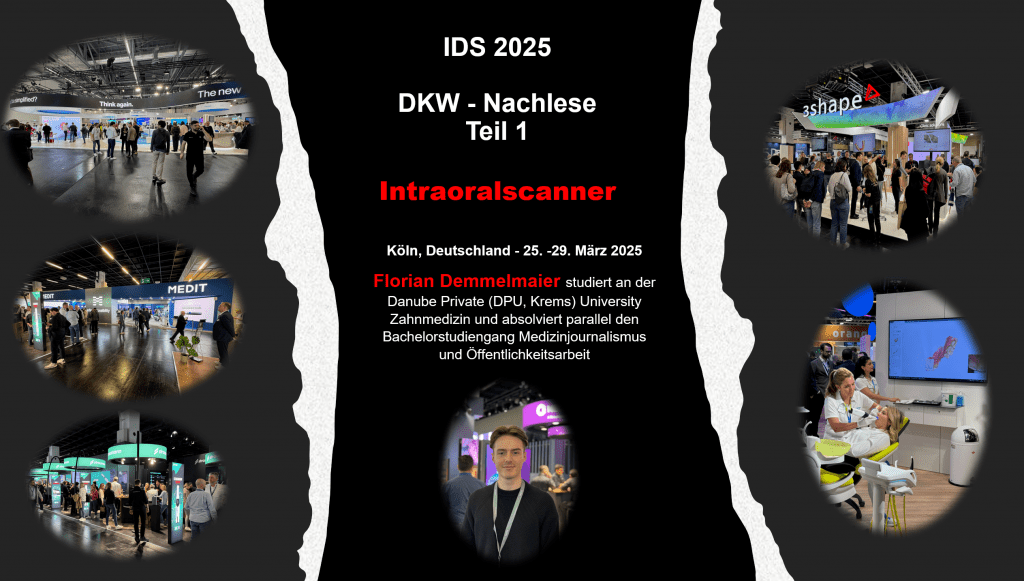 IDS 2025 DKW - Nachlese Teil 1 Intraoralscanner Köln, Deutschland - 25 ...
